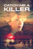 Catch Me a Killer: Season 1 | Rotten Tomatoes