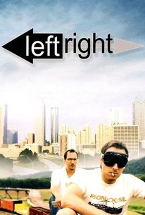 Left/Right (2008) | Rotten Tomatoes