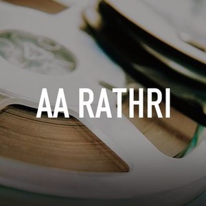 Aa Rathri - Rotten Tomatoes