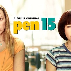 PEN15 - Rotten Tomatoes