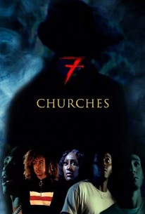 7 Churches | Rotten Tomatoes