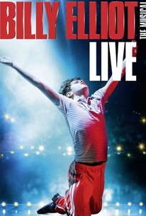 Billy Elliot the Musical | Rotten Tomatoes