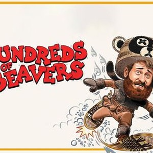 Hundreds of Beavers - Rotten Tomatoes