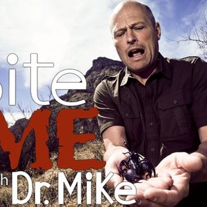 Bite Me With Dr. Mike - Rotten Tomatoes