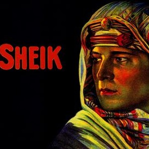 The Sheik (1921) - Rotten Tomatoes