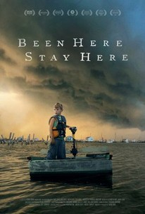 Been Here Stay Here | Rotten Tomatoes