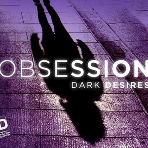 Obsession: Season 2, Episode 6 - Rotten Tomatoes