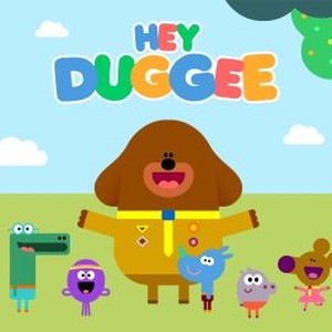 Hey Duggee - Rotten Tomatoes
