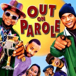 Out on Parole - Rotten Tomatoes