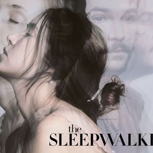 The Sleepwalker - Rotten Tomatoes