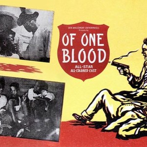 Of One Blood - Rotten Tomatoes