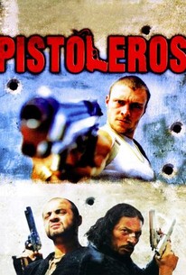 Pistoleros | Rotten Tomatoes