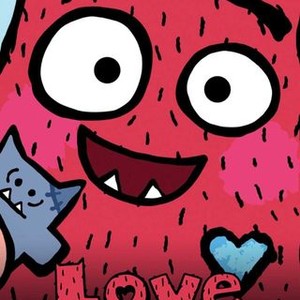 Love Monster - Rotten Tomatoes