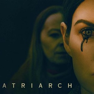 Matriarch - Rotten Tomatoes