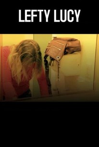Lefty Lucy - Rotten Tomatoes