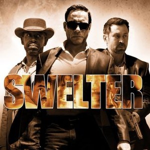 Swelter - Rotten Tomatoes