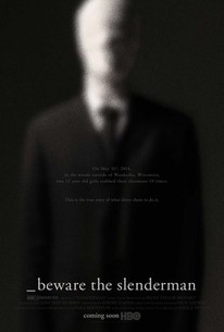 Beware the Slenderman (2016) - Rotten Tomatoes