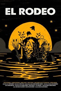 El rodeo | Rotten Tomatoes