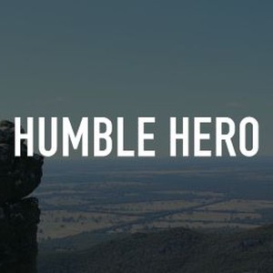 Humble Hero - Rotten Tomatoes