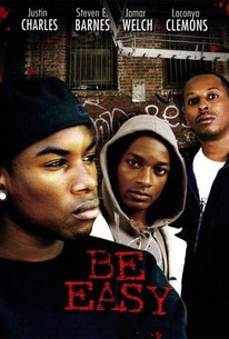 Be Easy | Rotten Tomatoes
