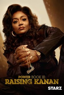 Power Book III Raising Kanan Season 3 Rotten Tomatoes Power Book III Raising Kanan Season 3 Rotten Tomatoes
