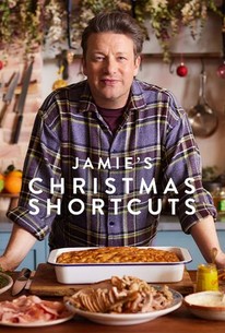 Jamie's Christmas Shortcuts: Season 1 | Rotten Tomatoes