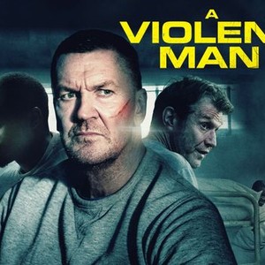 A Violent Man - Rotten Tomatoes