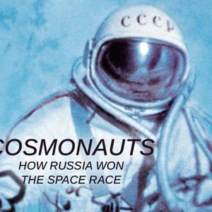 Cosmonauts: How Russia Won the Space Race: Season 1, Episode 2 - Rotten ...
