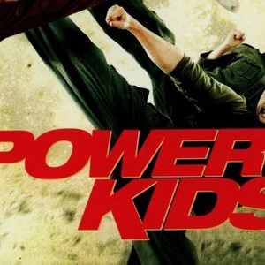 Power Kids (Force Of Five) (2009) - Rotten Tomatoes