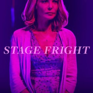 Stage Fright - Rotten Tomatoes