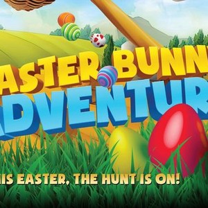 Easter Bunny Adventure - Rotten Tomatoes