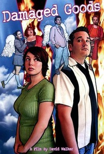 Damaged Goods (2005) | Rotten Tomatoes