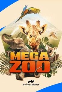 Mega Zoo | Rotten Tomatoes