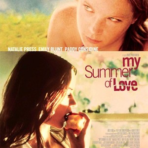 My Summer of Love - Rotten Tomatoes