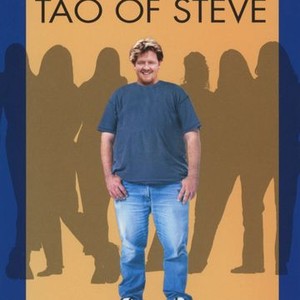 The Tao of Steve - Rotten Tomatoes