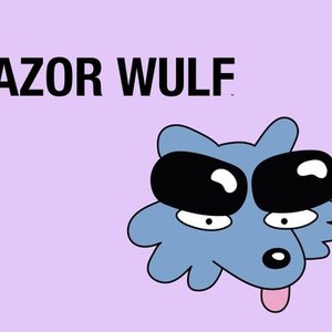 Lazor Wulf - Rotten Tomatoes