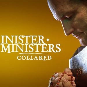 Sinister Ministers: Collared - Rotten Tomatoes