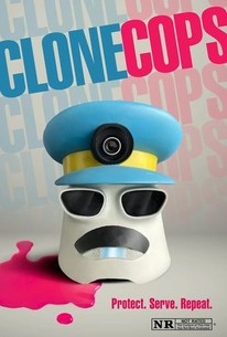 Clone Cops | Rotten Tomatoes
