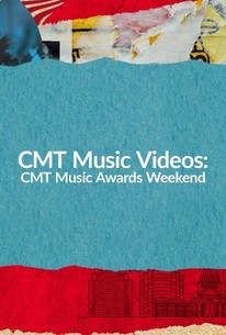 CMT Music Videos: CMT Music Awards Weekend | Rotten Tomatoes