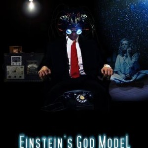 Einstein's God Model - Rotten Tomatoes