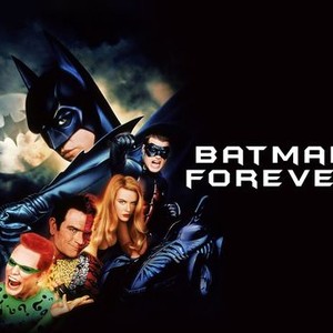 Batman Forever - Rotten Tomatoes