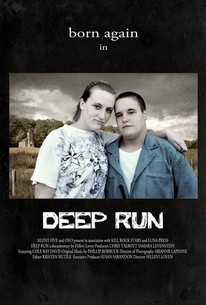 Deep Run | Rotten Tomatoes