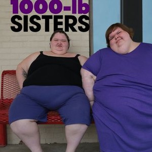 1000-Lb. Sisters - Rotten Tomatoes