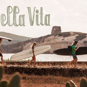 Bella Vita - Rotten Tomatoes