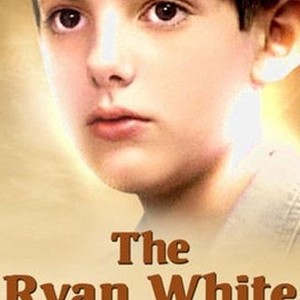 The Ryan White Story - Rotten Tomatoes