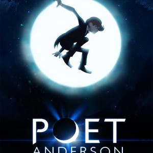 Poet Anderson: The Dream Walker - Rotten Tomatoes