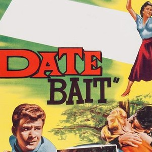 Date Bait - Rotten Tomatoes