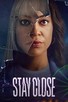 Stay Close: Season 1 | Rotten Tomatoes