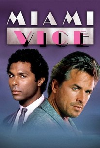 Miami Vice: Season 3, Episode 19 | Cast and Crew | Rotten Tomatoes