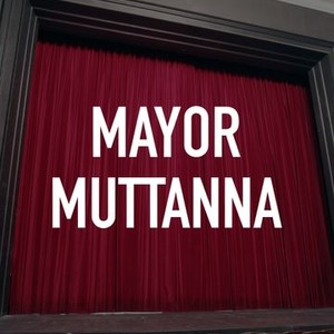 Mayor Muthanna - Rotten Tomatoes